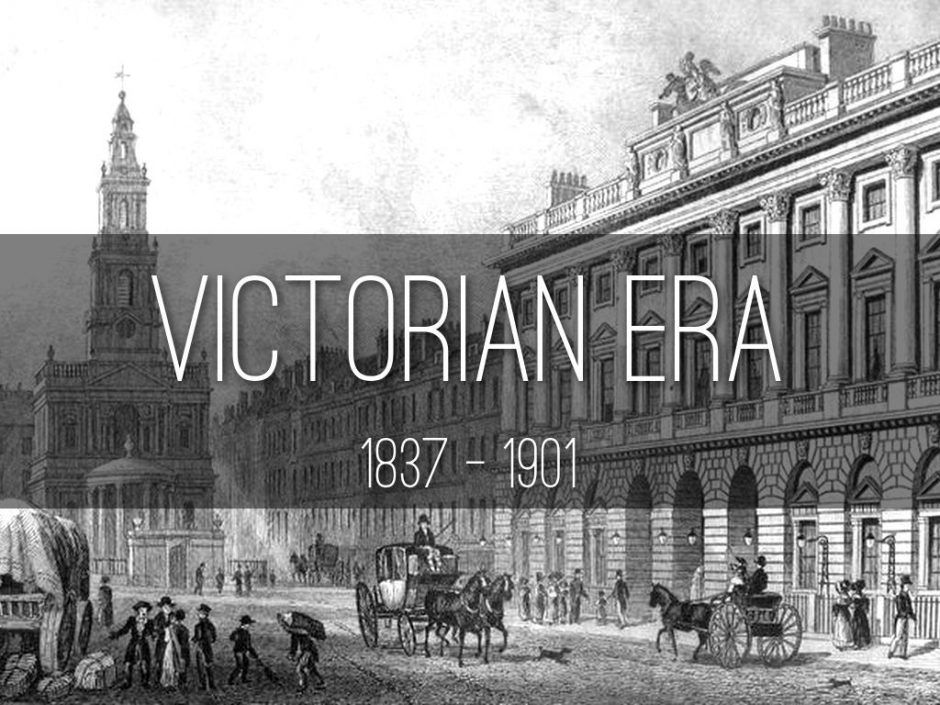 THE VICTORIAN ERA (1837 – 1901) – William Bertrand Formation Langues